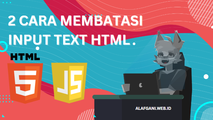 Lengkap Cara Membatasi Input Text Pada HTML Terbaru